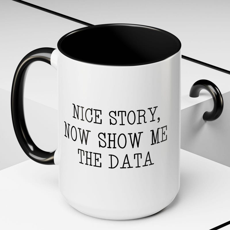 Show Me the Data Mug - Etsy