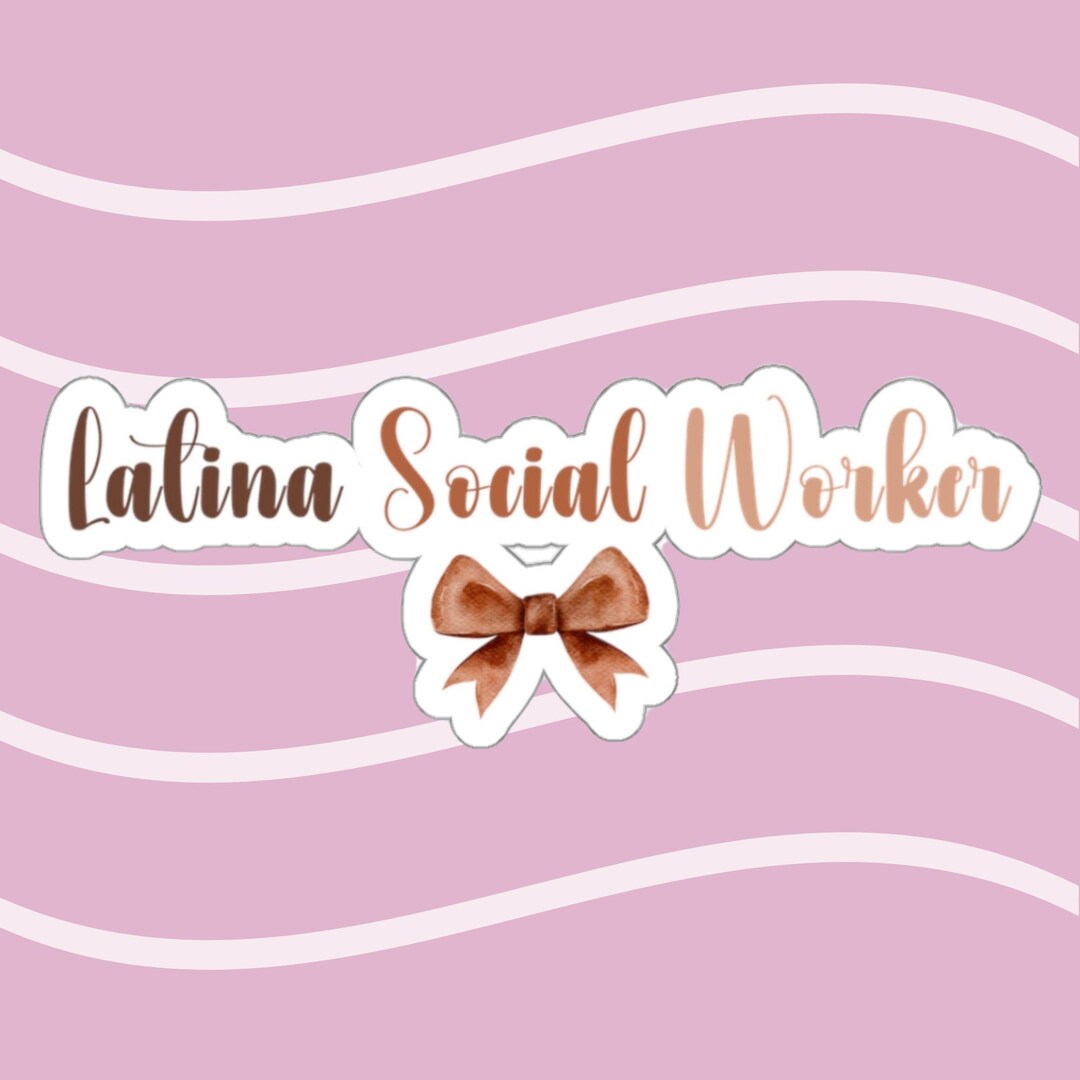 Latina Social Worker Sticker Social Work Decal Brown Bow Latina Sticker ...