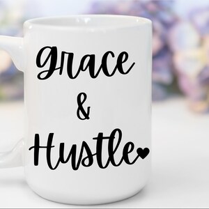 Hustle With Grace Coffee Mug - Etsy