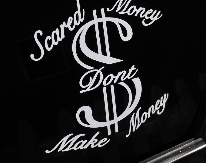 Scared Money Don't Make Money Png - Etsy