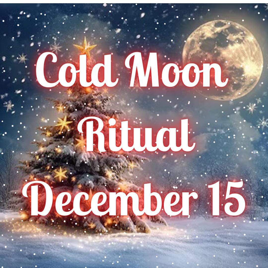 FULL MOON Spell December 15 Cold Moon Ritual Manifest Love, Abundance ...