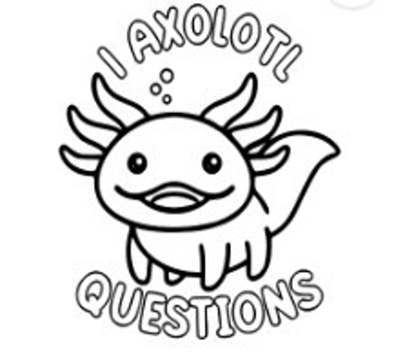 I Axolotl Questions - Etsy