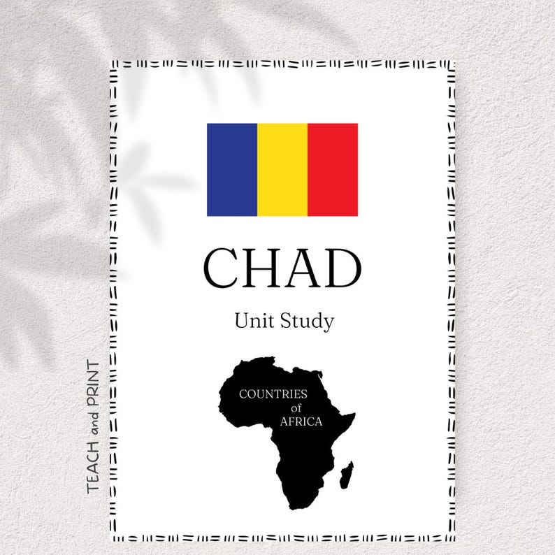CHAD - Countries of Africa Unit Study - Etsy