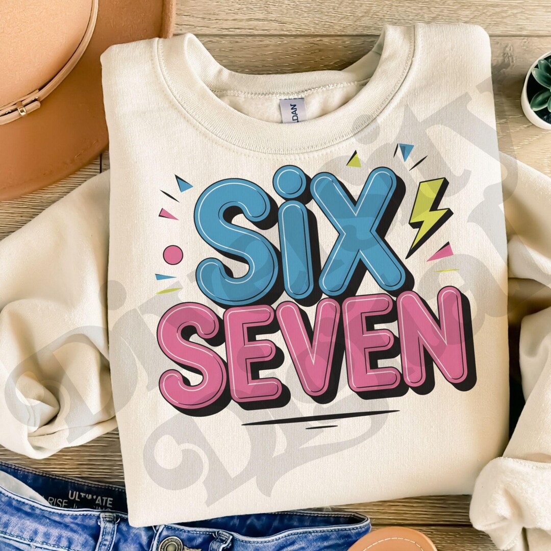 Six Seven PNG Digital Download Instant Download Design - Etsy