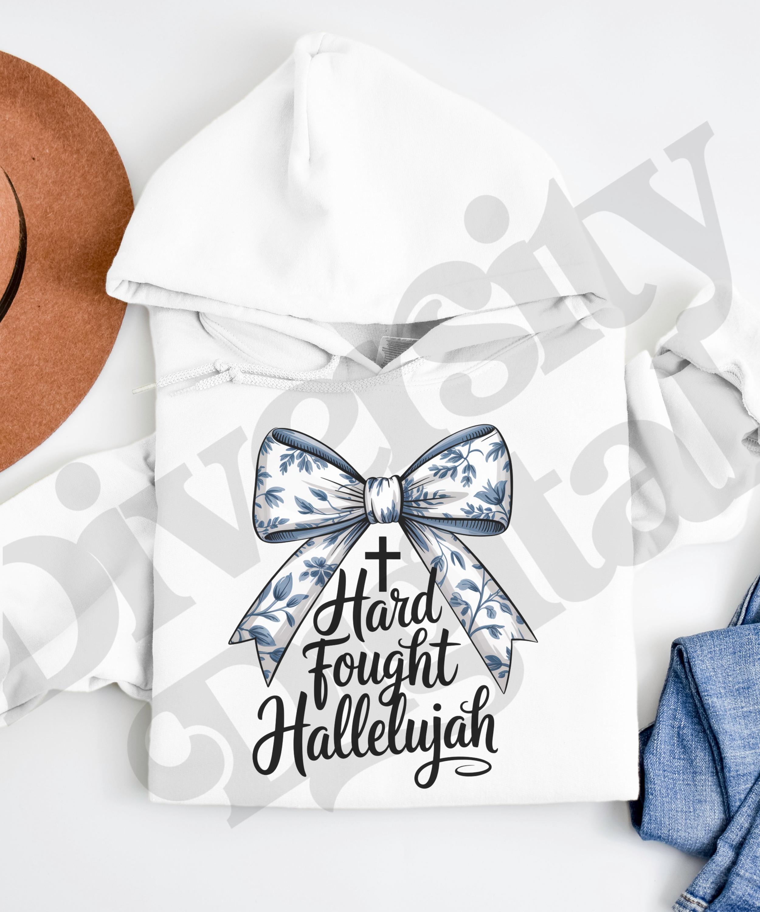 Hard Fought Hallelujah PNG Digital Download Instant Download Design - Etsy