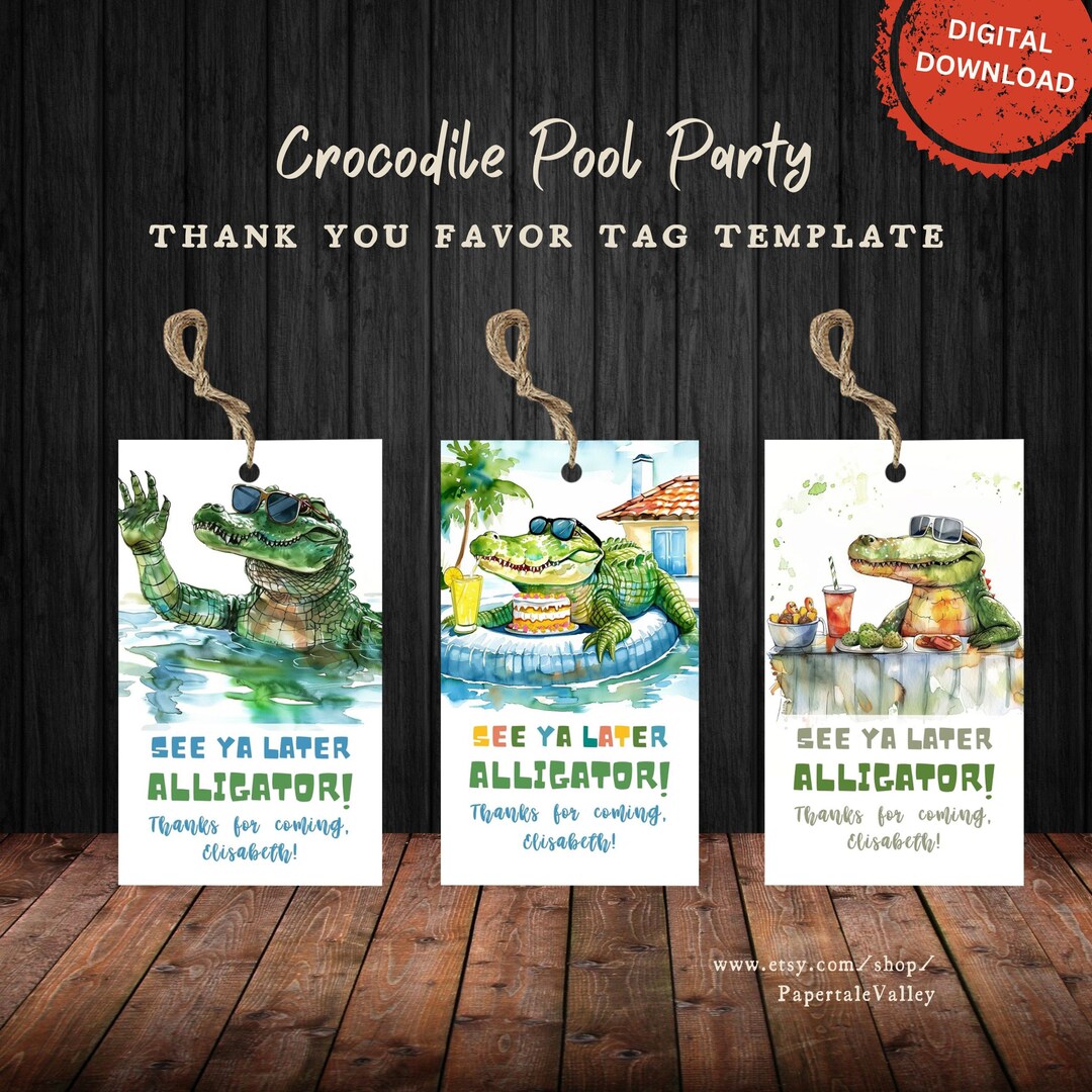 EDITABLE Crocodile Pool Party Favor Thank You Tag TEMPLATE | Crocodile ...