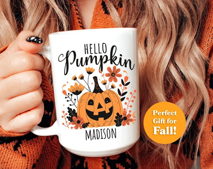 Hello Pumpkin Coffee Mug With Name, Custom Fall Mug With Pumpkin and ...