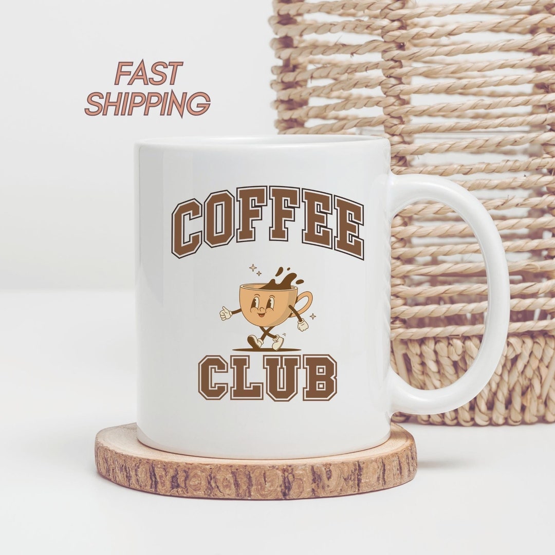 Personalized Coffee Club Mug Coffee Lover Gift Morning Coffee Mug ...
