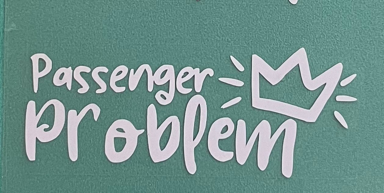 Passenger Problem Princess 3 Car Vinyl Mirror Sticker Decal - Etsy