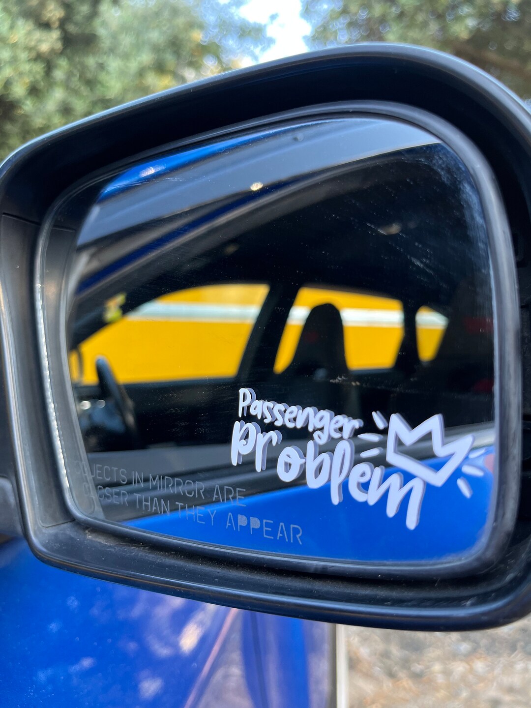 Passenger Problem Princess 3” Car Vinyl Mirror Sticker Decal Lettering ...