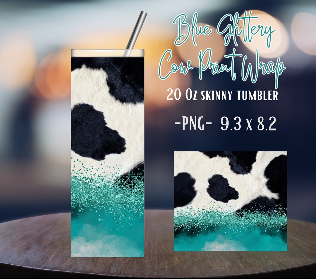 Cow Print Png, Blue Glitter Png, Skinny Tumbler Wraps, 20oz Tumbler ...