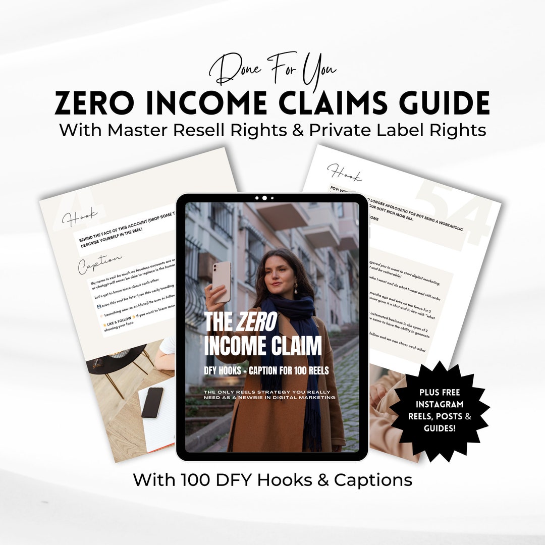 The Zero Income Claim Guide | 100 DFY Reel Hooks and Captions With MRR ...