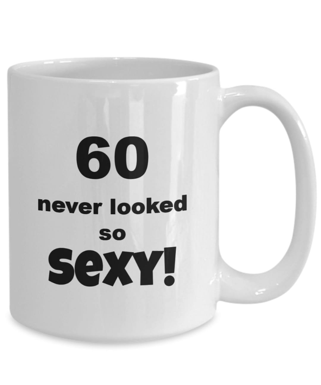 60 Never Looked So Sexy 60th Birthday T For Men 60th Etsy