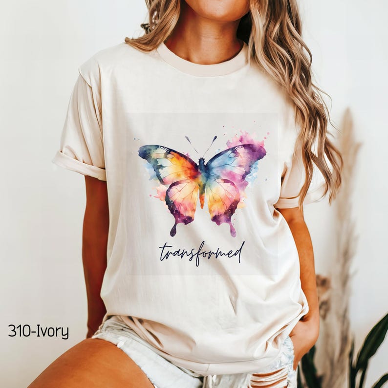 Transformed Butterfly Comfort Color Watercolor T-shirt, Inspirational T ...