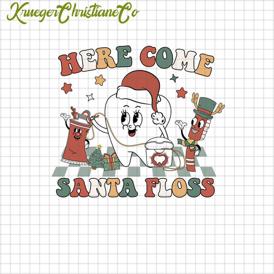 Dental Christmas Png Christmas Dentist Png Here Come Santa - Etsy