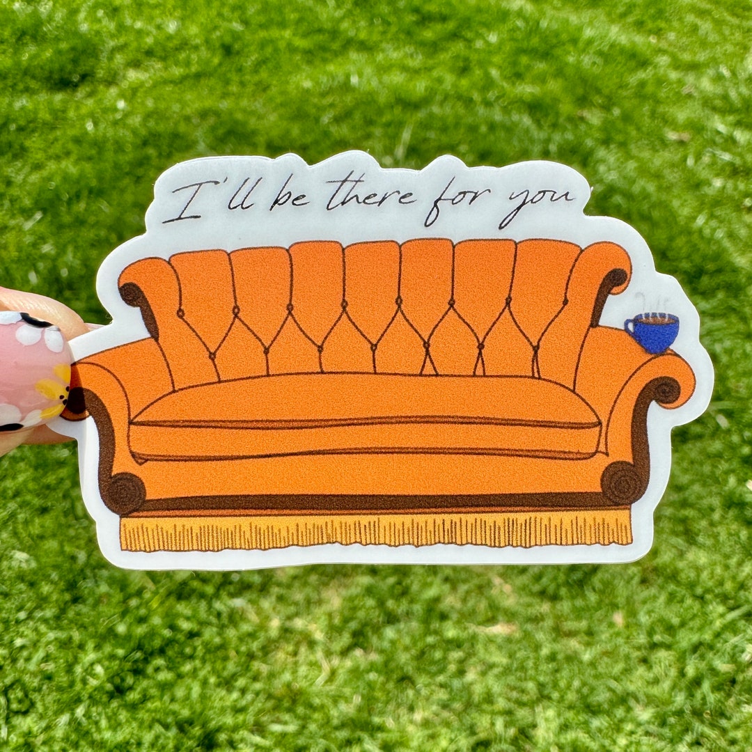 I’ll Be There for You Sticker Bing - Etsy