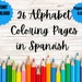 Alphabet Coloring Pages for Kids in Spanish 26 Coloring Sheets for Kids ...