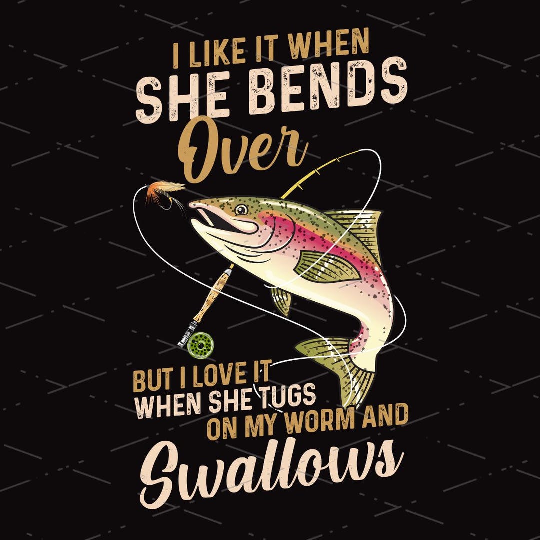 Hunting Fish I Like When She Bends Over but I Love When She Tugs on My ...