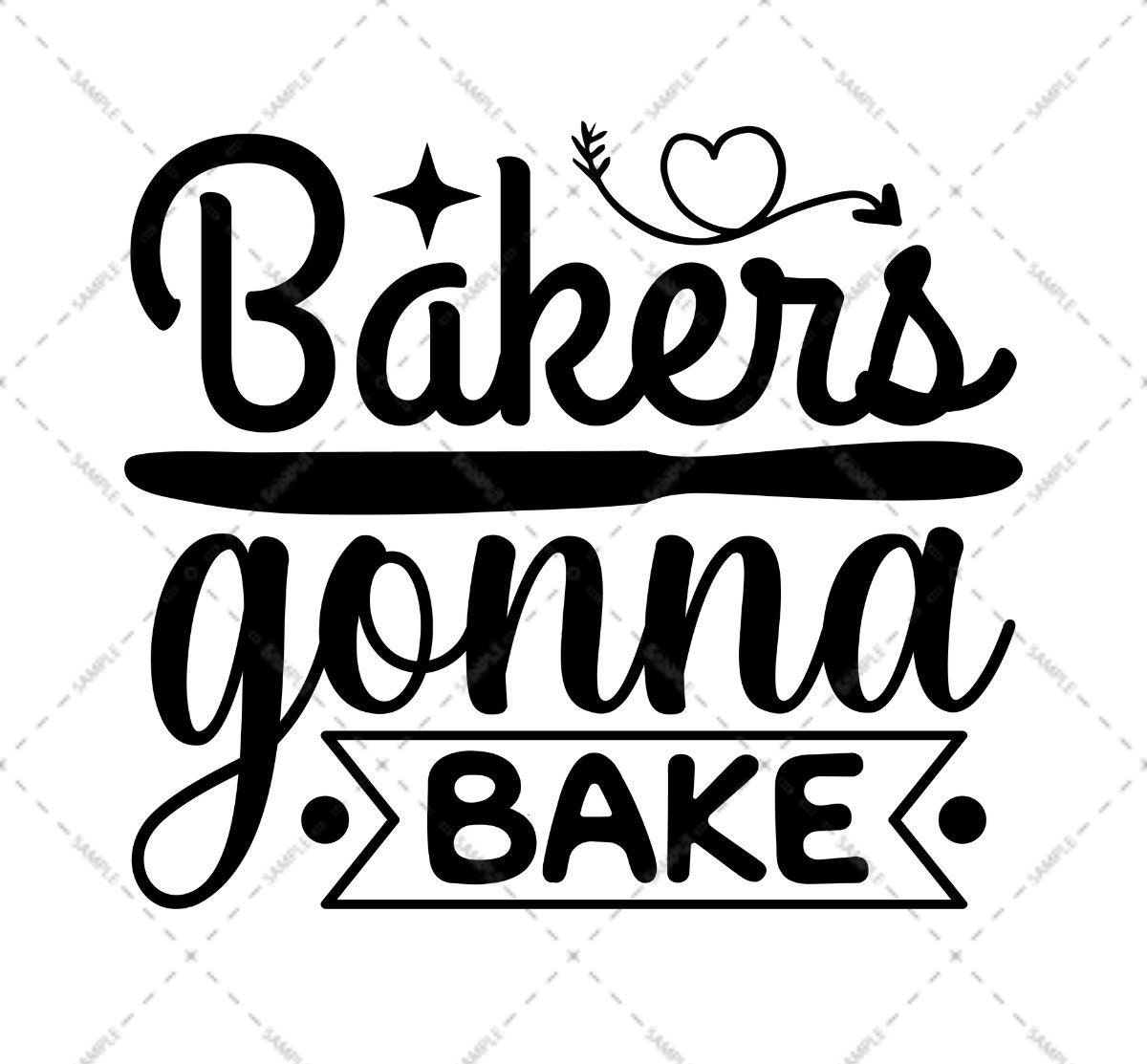 Bakers Gonna Bake SVG and PNG / Cut File / Cricut / Commercial Use ...