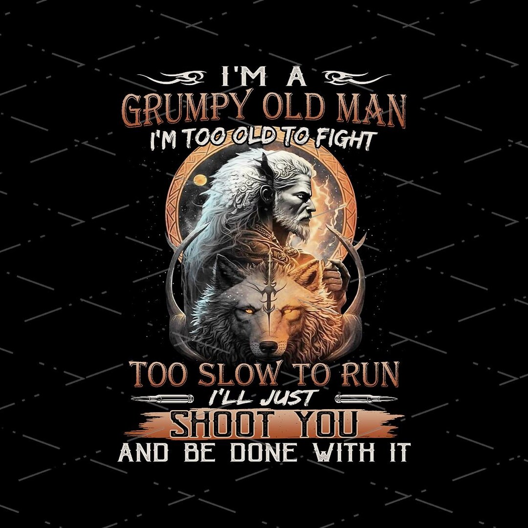 Native Live With Wolf, I'm A Grumpy Old Man I'm Too Old to Fight Too ...