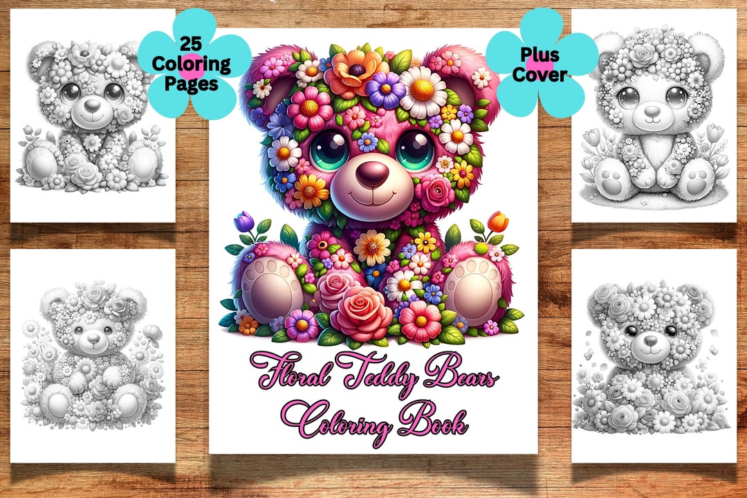 25 Floral Teddy Bears Coloring Book for Kids and Adults, Cute Bears ...