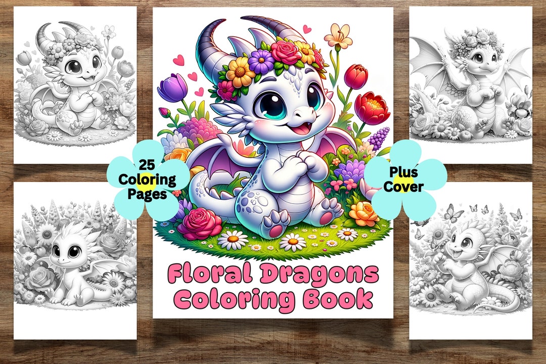 25 Floral Dragons Coloring Book for Kids and Adults, Dragon Coloring ...