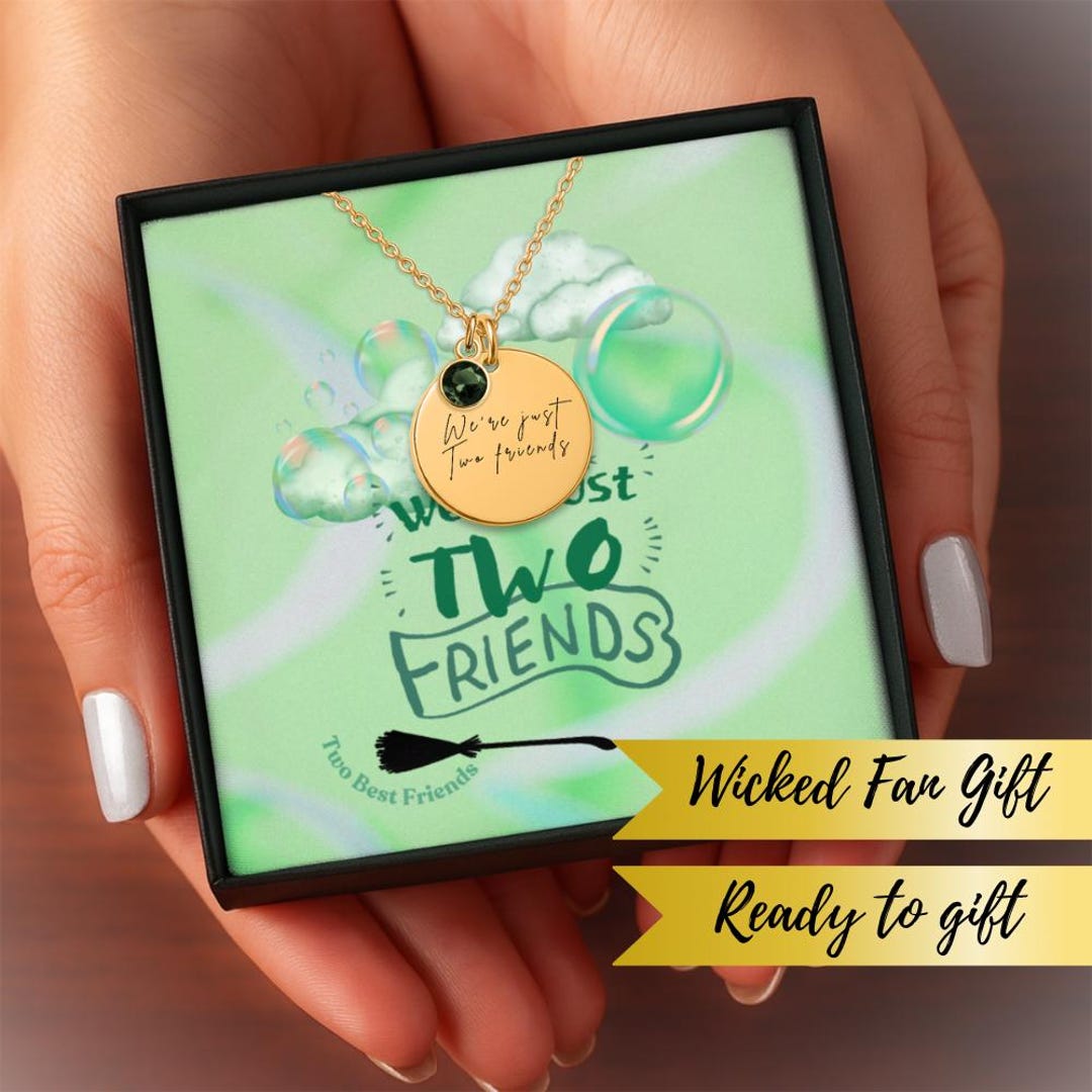 Custom Wicked We're Just Two Friends Necklace Elphaba Edition ...