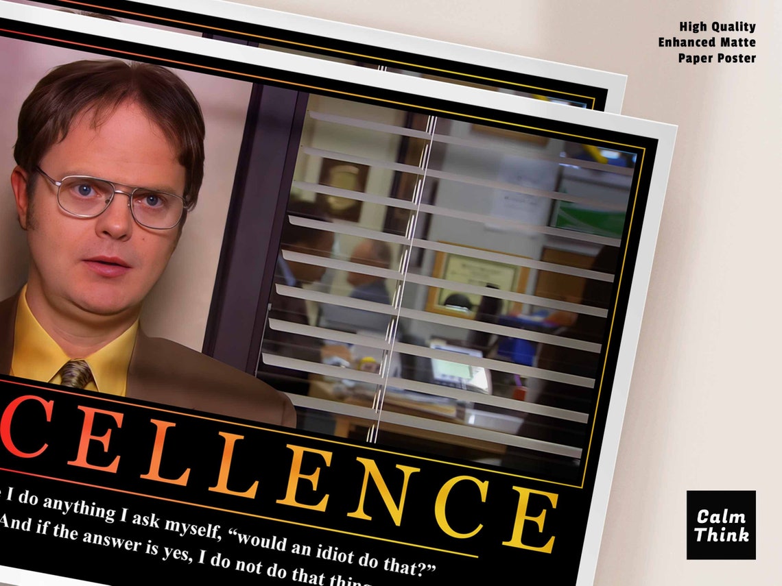 Motivational Posters Dwight Schrute Excellence Funny Gift Ideas the ...