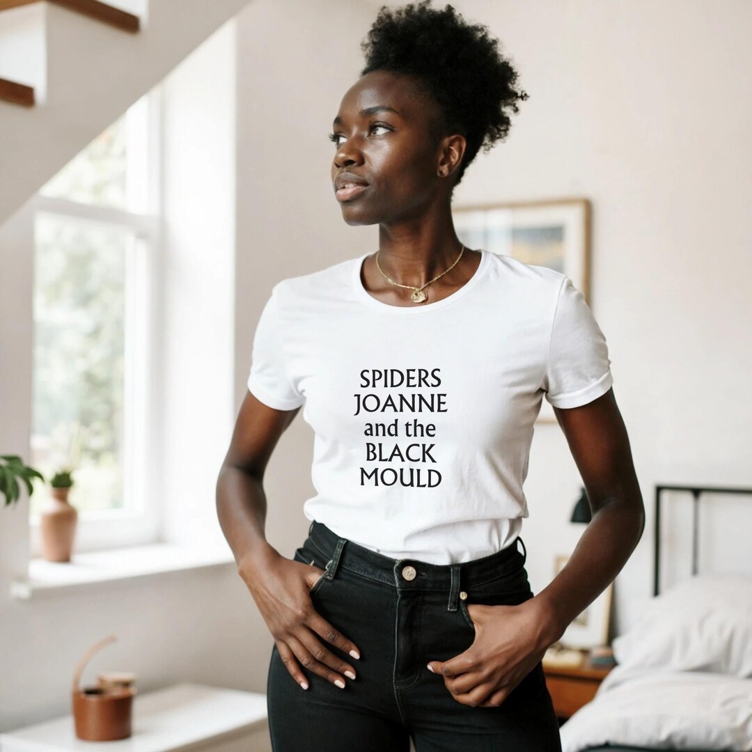 Spiders Joanne and the Black Mould T-shirt | Pro-trans Slogan Tee ...