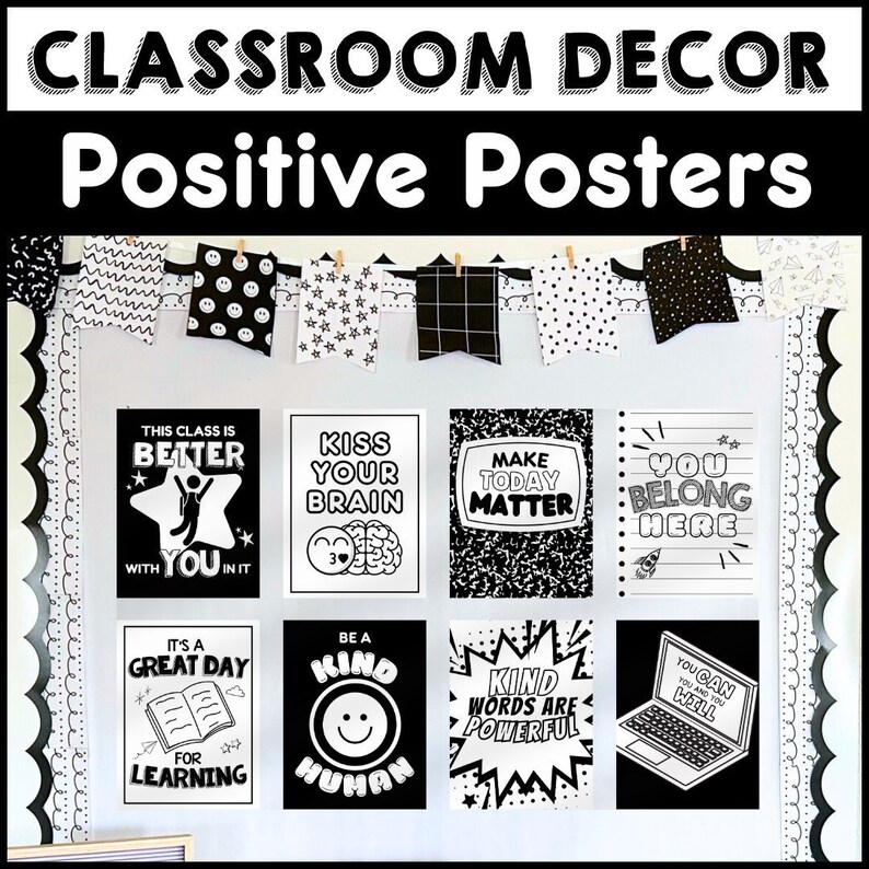 Positive Classroom Posters | Classroom Decor | EIGHT Black & White ...