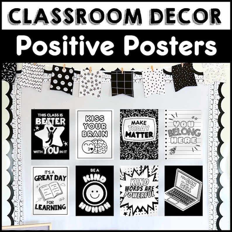 Positive Classroom Posters: Black & White Decor (PDF Download, Set of 8 ...