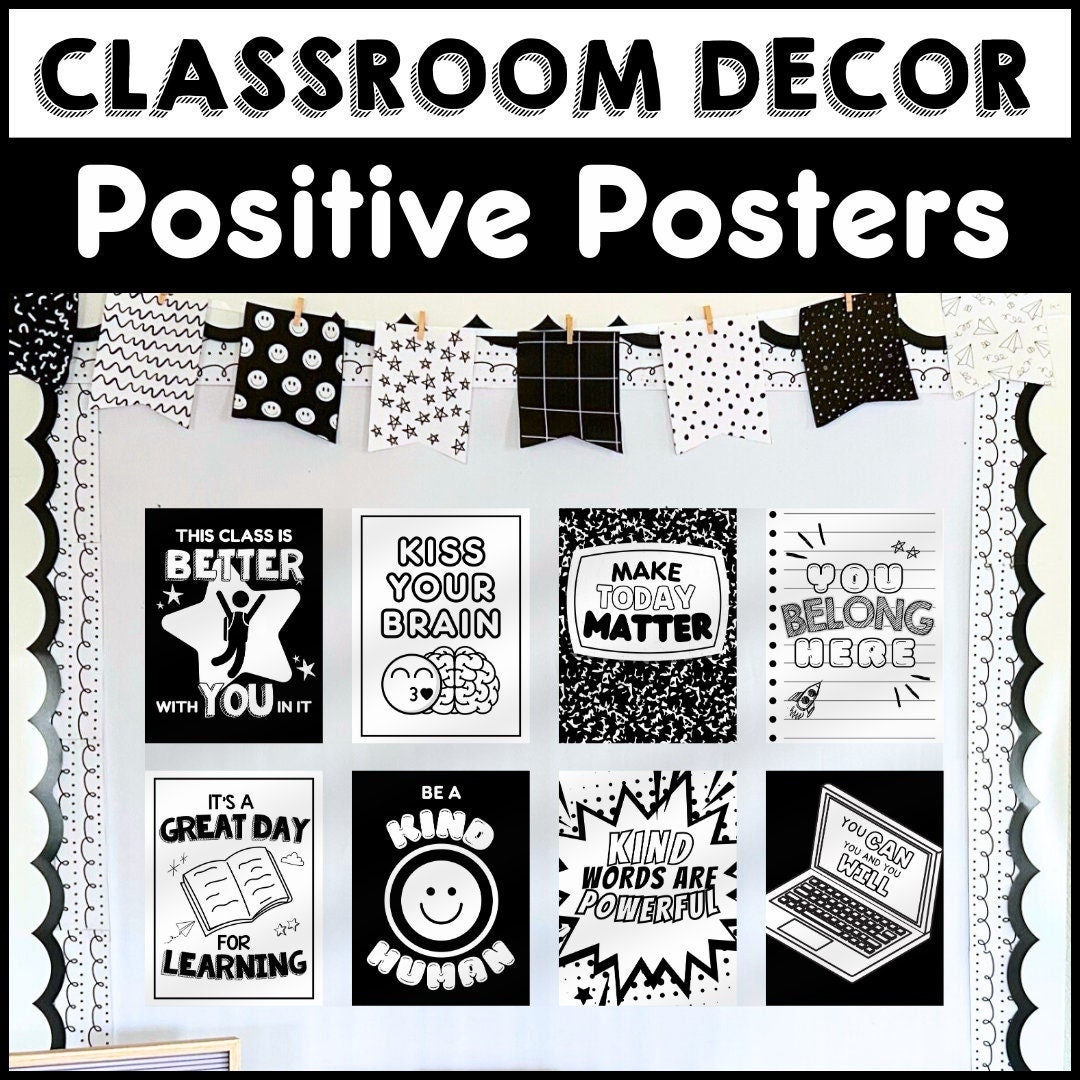 Positive Classroom Posters: Black & White Decor (PDF Download, Set of 8 ...