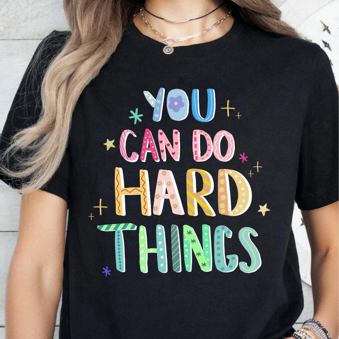 You Can Do Hard Things PNG File | Sublimation Design | Classroom Poster ...