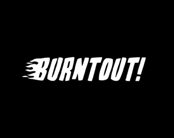 Burntout.tm
