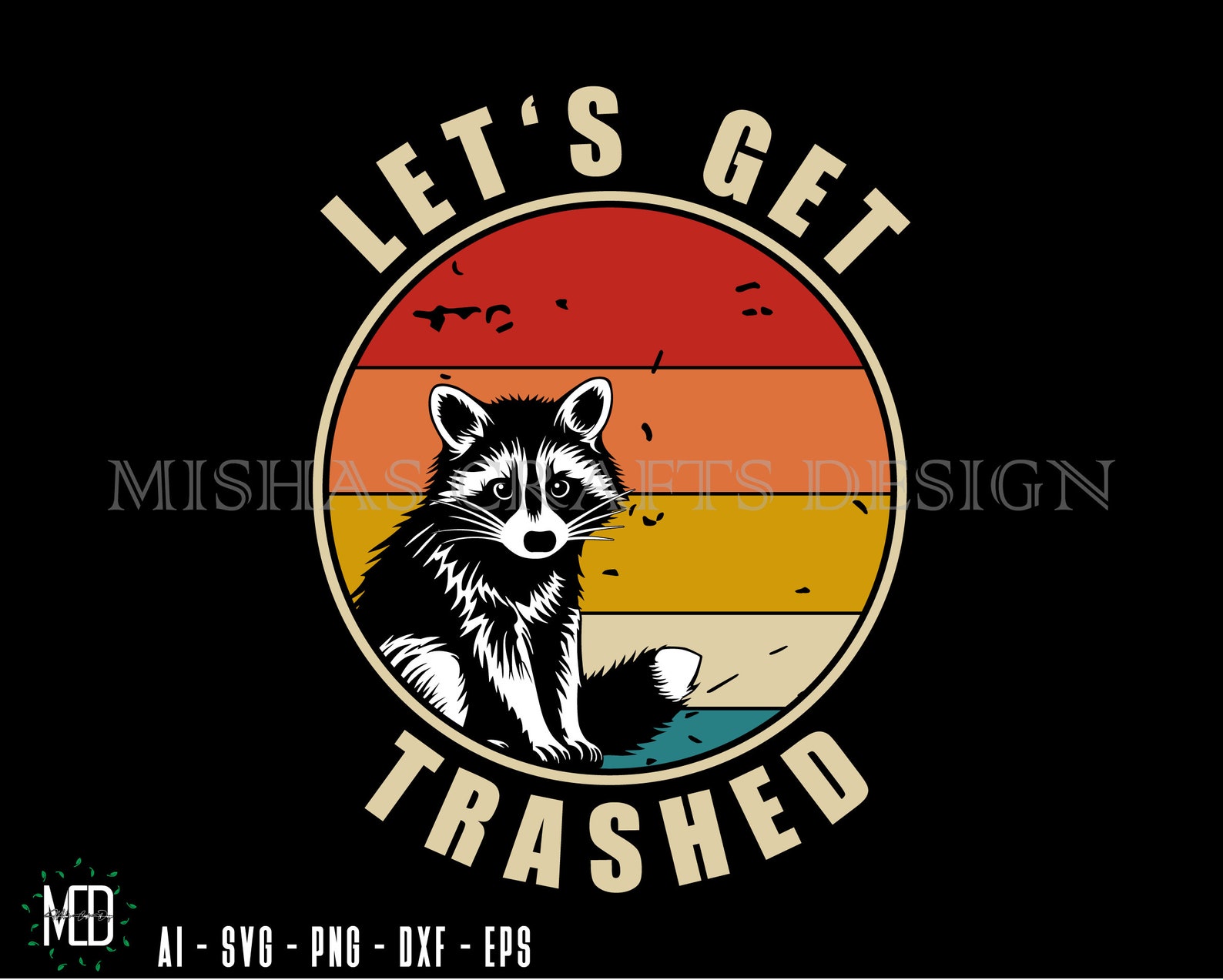 Raccoon Svg, Lets Get Trashed Svg, Trash Panda Svg, Svg, Png, Cricut ...