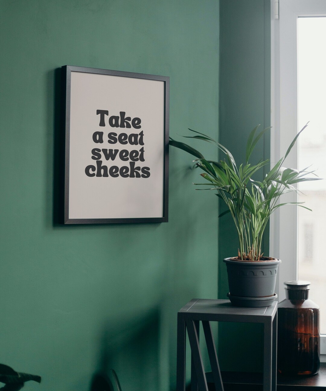 Take a Seat SWEET CHEEKS Poster - Etsy