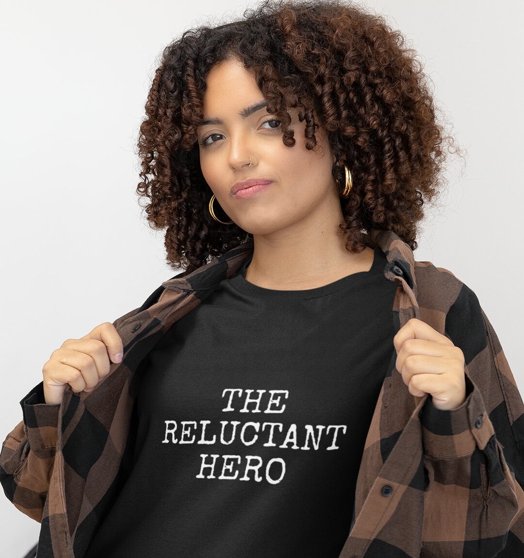 The Reluctant Hero Shirt: Humorous Actor Gift - Etsy