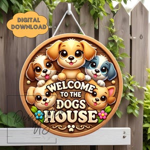 3D Welcome to the Dogs House Round Sublimation PNG, Instant Digital ...