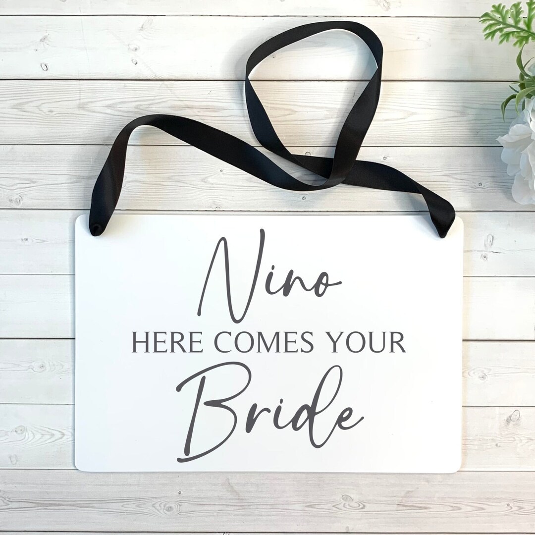Nino Here Comes Your Bride Wedding Ring Bearer Sign, Godfather Wedding ...