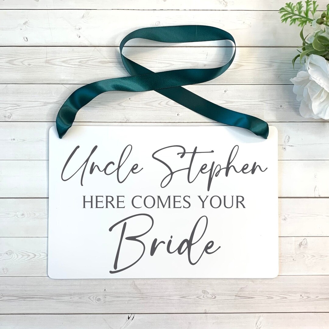 Personalized Uncle Here Comes Your Bride Ring Bearer Wedding Sign ...