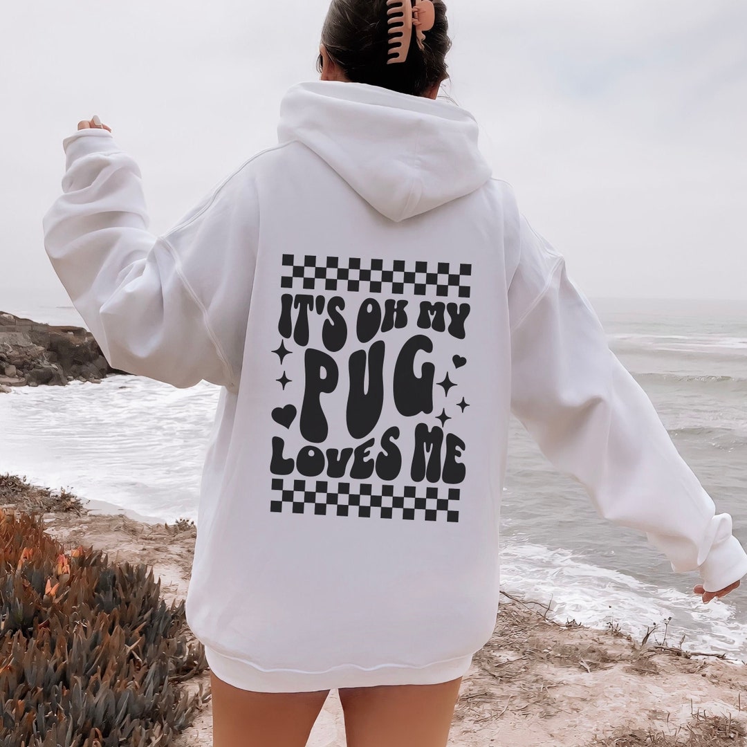 Pug Hoodie, Pug Hooded Sweatshirt, Gift for Pug Owner, Pug Hoody, Cute ...