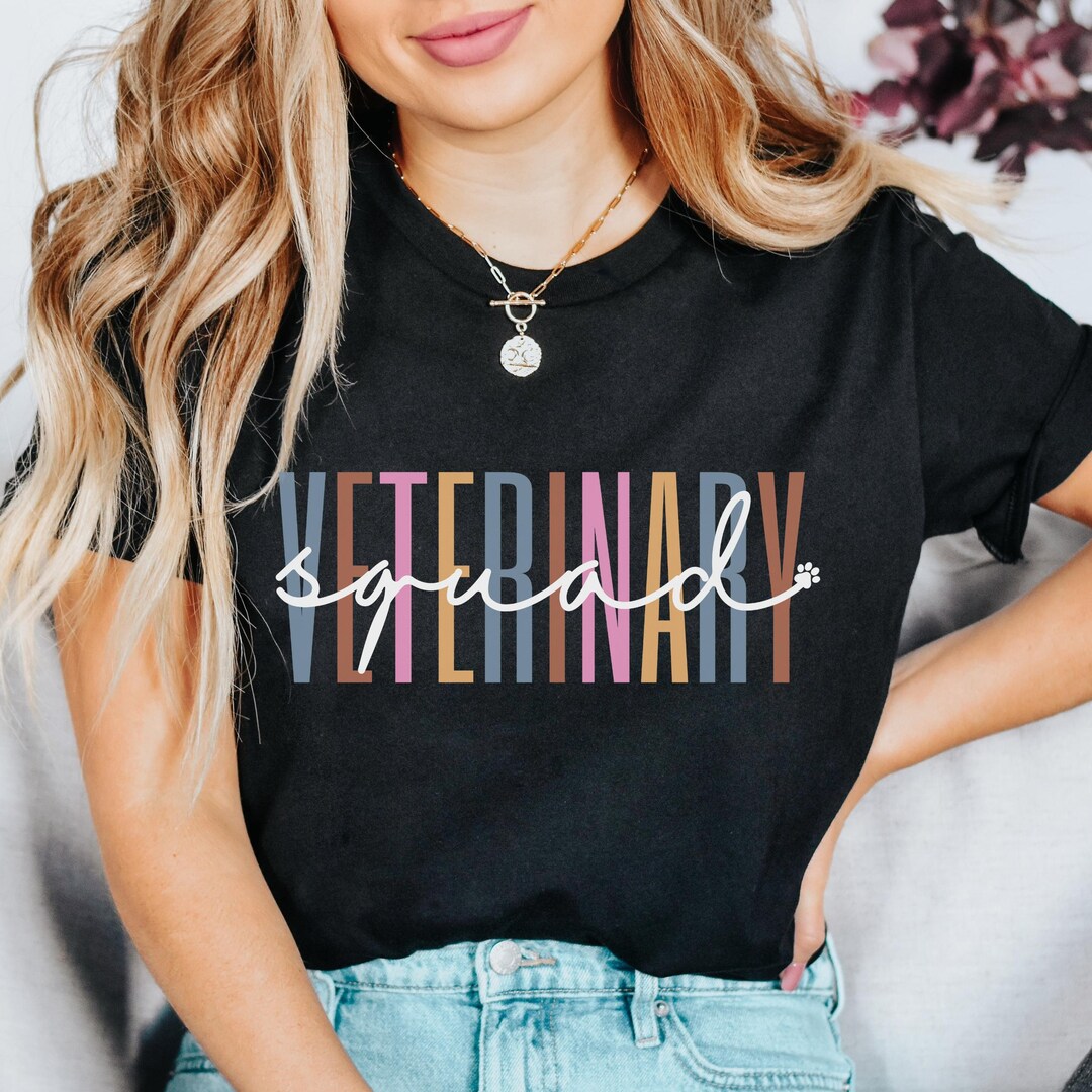 Veterinary Squad Tee, Fun Veterinary Shirt, Animal Lover Gift, Pet ...