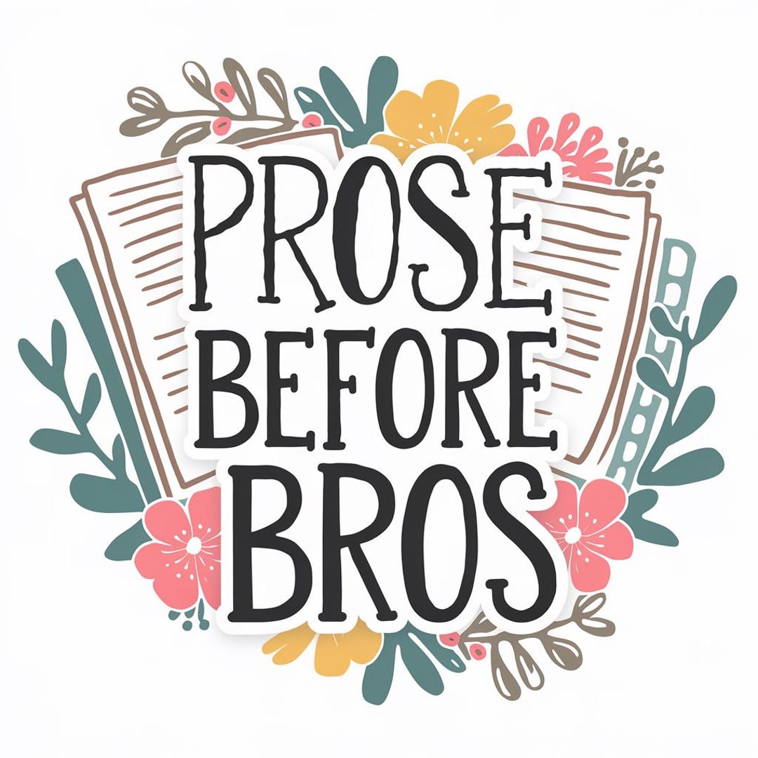 Printable Prose Before Bros Quote Wall Art, Instant Download ...