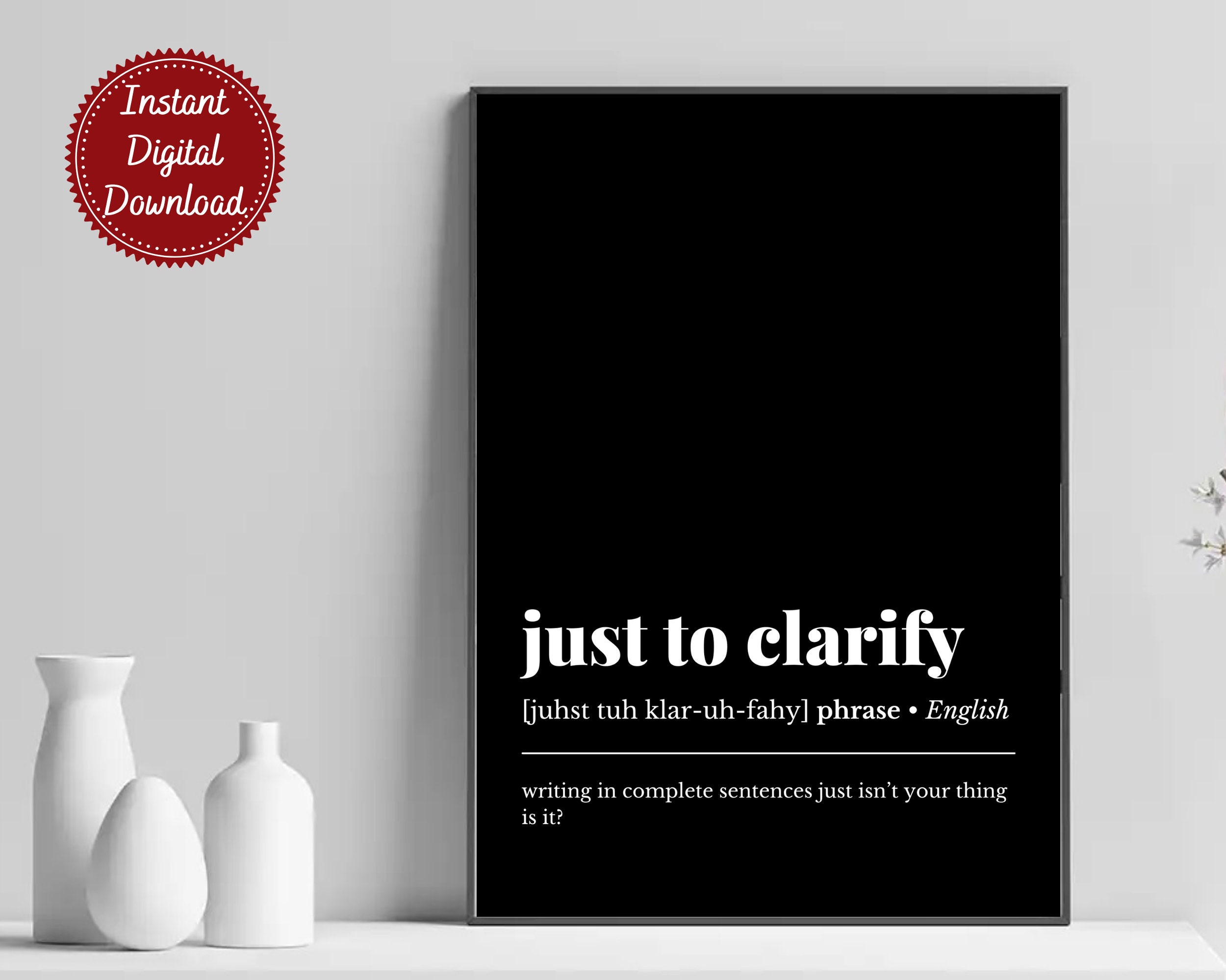 Just to Clarify Definition Print, Office Wall Art, Home Office Decor ...