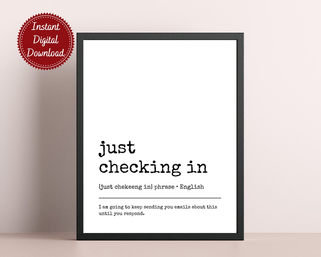 Just Checking in Definition Print Office Wall Art Home - Etsy