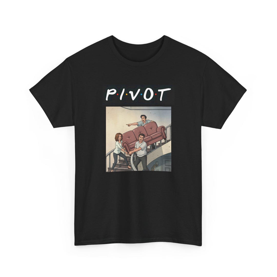 PIVOT Friends TV Show Scene Tee | Pivot Sofa Moving Graphic T-shirt - Etsy