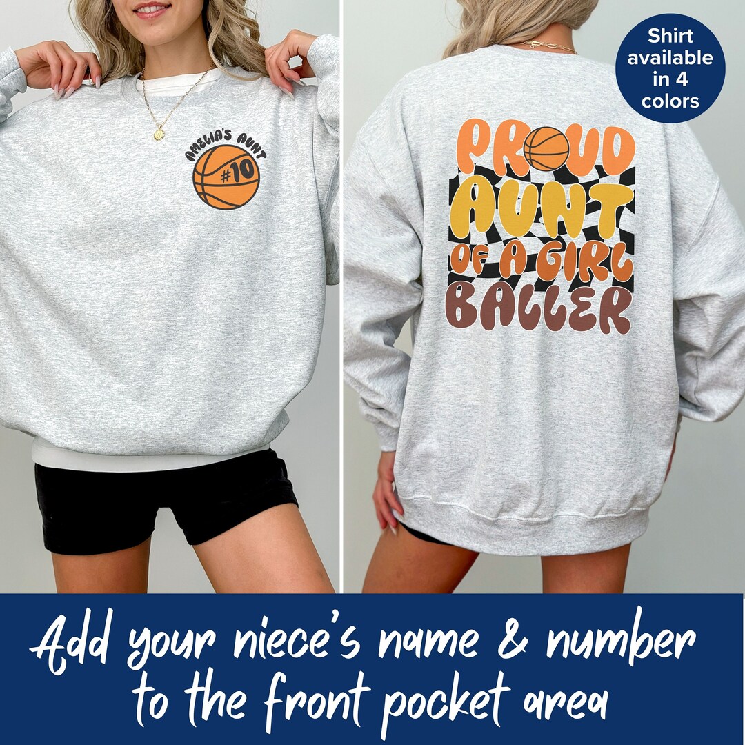 Basketball Aunt of Girl Baller Sweatshirt With Player Number, Custom ...