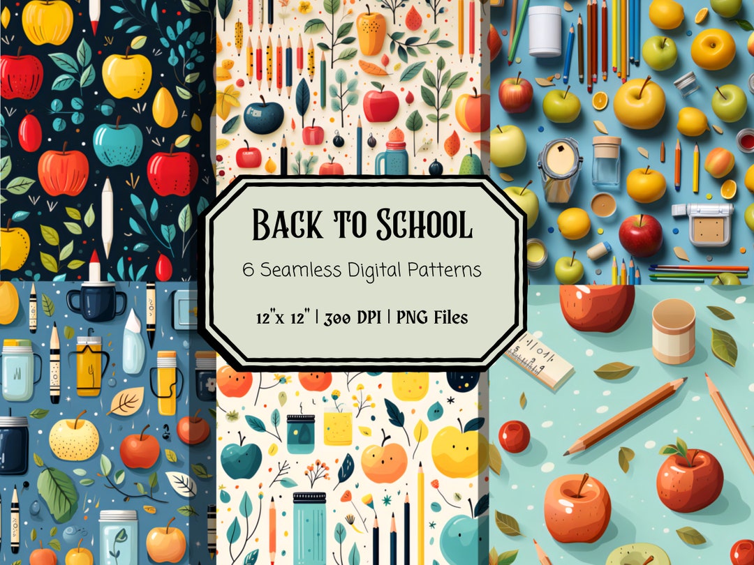 Back to School Digital Art Paper | 6 Seamless Prints, School Themed ...