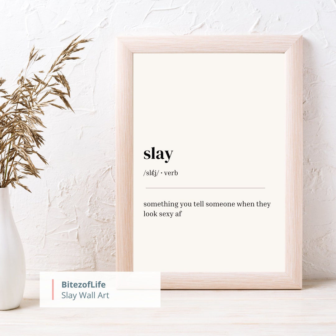 Slay Definition Printable Word Art Wall Art Minimalist Poster Instant ...