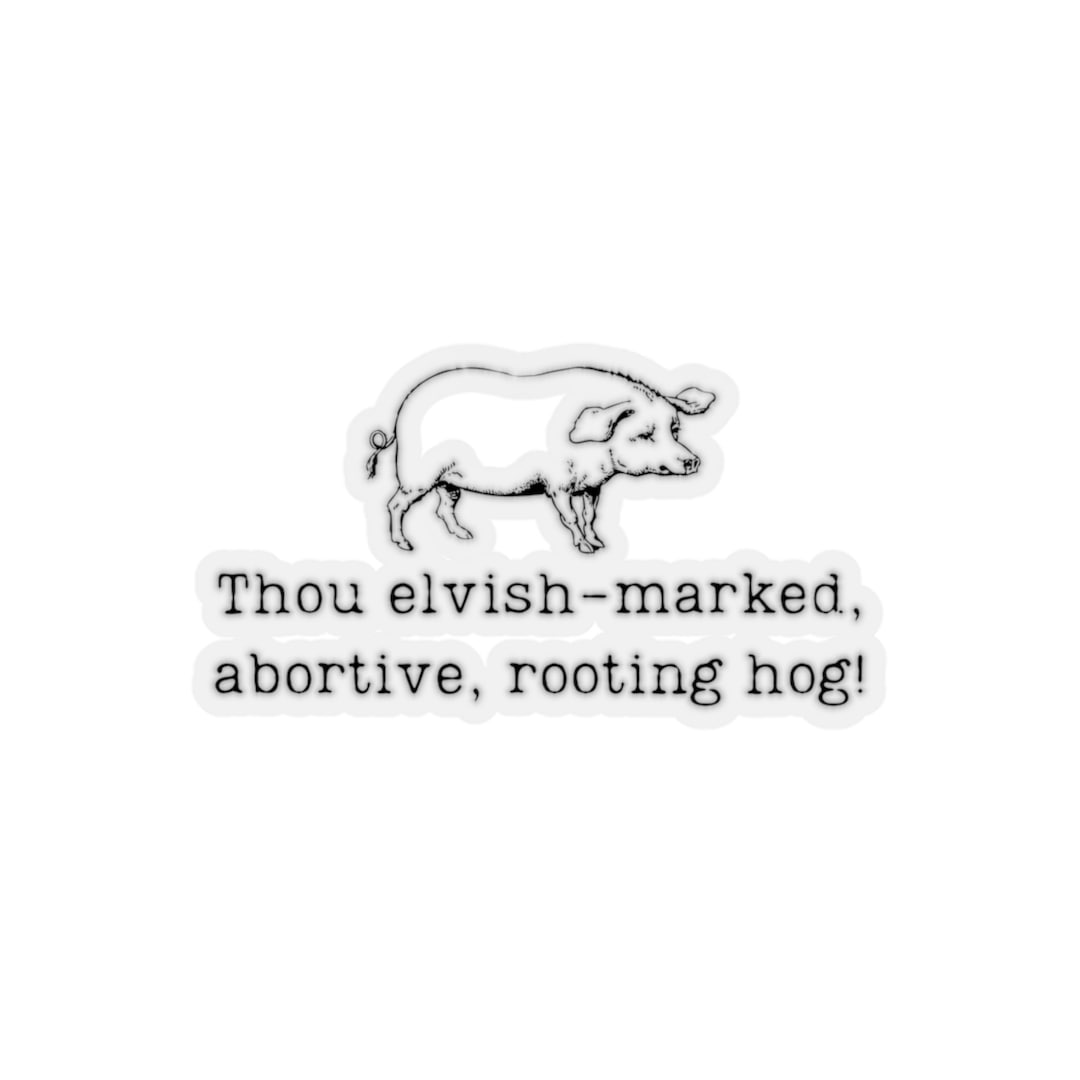 Shakespeare Insult Pig Kiss-cut Stickers - Etsy